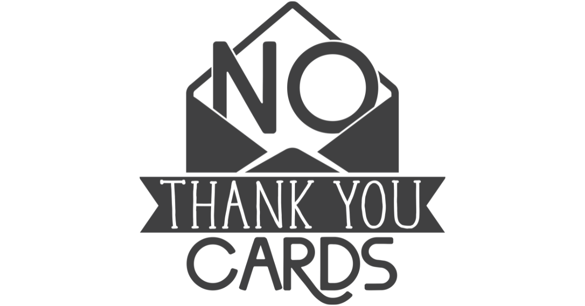 No Thank You Cards